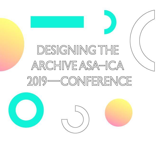 Reflecting on Designing the Archive ASA-ICA 2019 conference ...